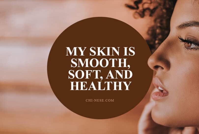 100+ Affirmations For Clear Skin: Manifest Acne Free Face