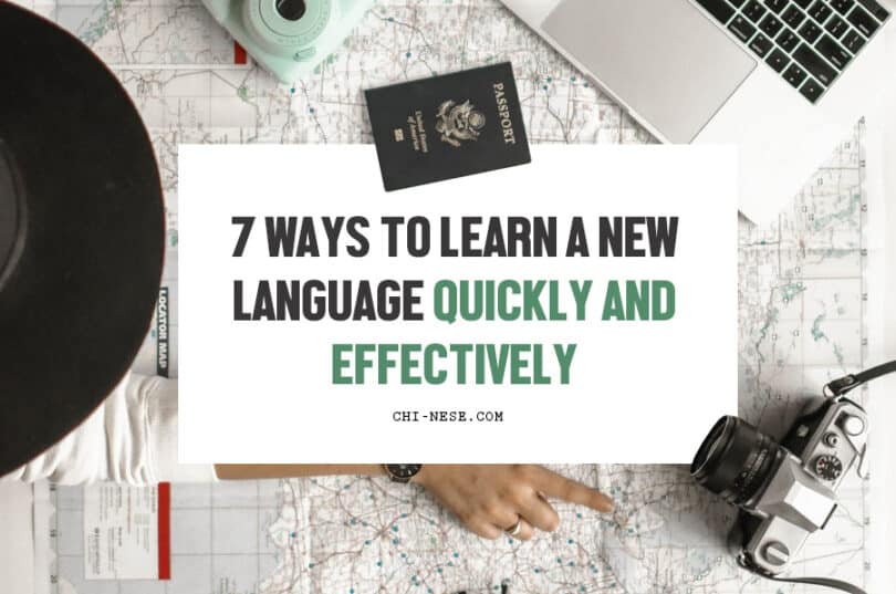 7 Ways to Learn a New Language Quickly and Effectively