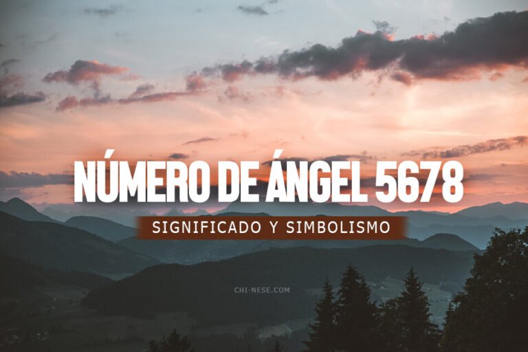 Número de ángel 5678: significado espiritual y mensaje en tu vida