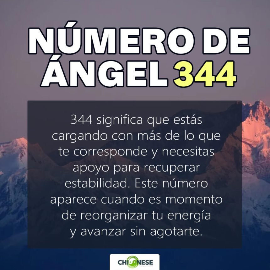 Número de ángel 344: significado espiritual y lo que indica en tu vida