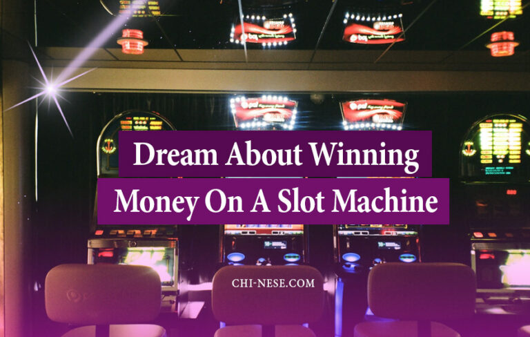 Dream About Winning Money On A Slot Machine - Meaning & Symbolism