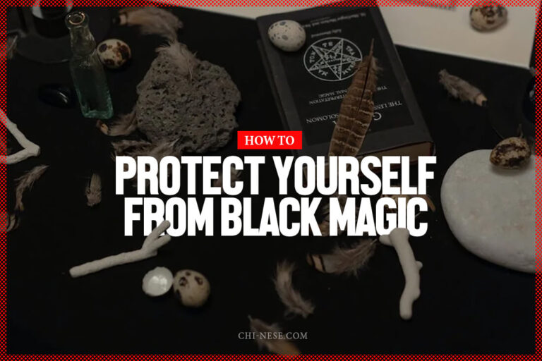 4 Best Ways To Protect Yourself From Black Magic & Witchcraft