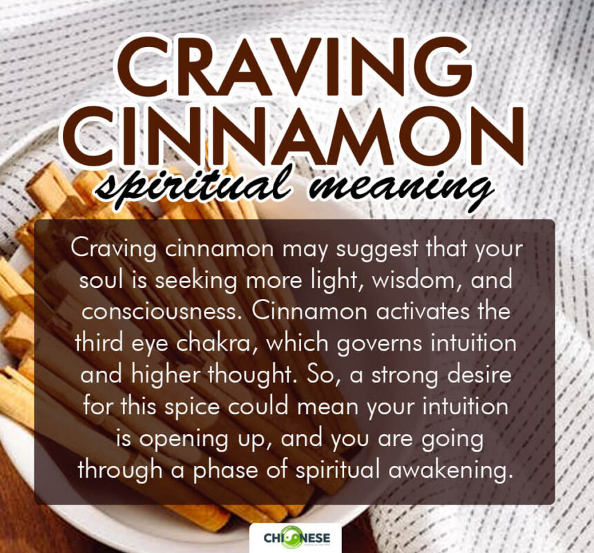 The Spiritual Meaning of Craving Cinnamon: Protection & Abundance